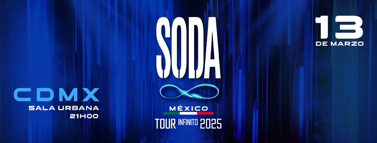 SODA INFINITO / INFINITO TOUR MEXICO 2025